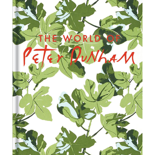 The World of Peter Dunham: Global Style from Paris to Hollywood ...